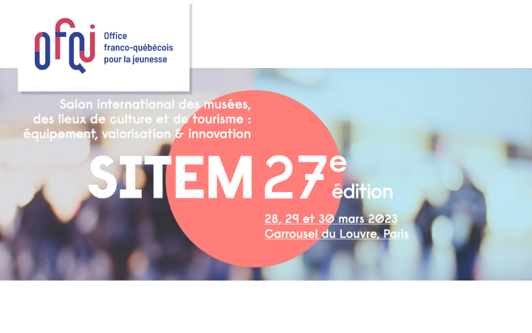 SITEM 2023 et journée nationale du CLIC - OFQJ France